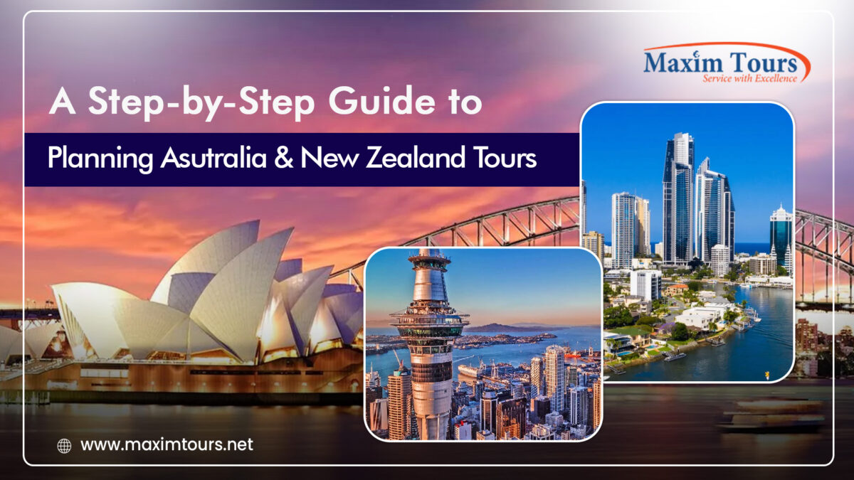 Planning New Zealand Tours | Easy Guide by Maxim Tours